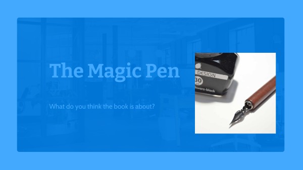 the magic pen | Genially