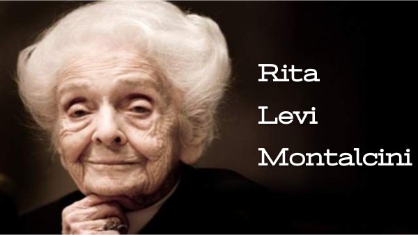 Rita Levi Montalcini | Genially