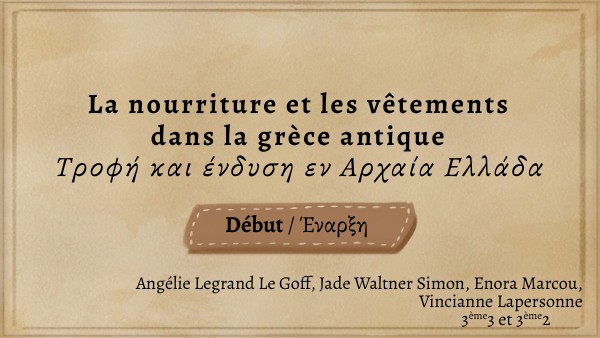 Exposé nourriture, vêtements dans la Grèce antique | Genially