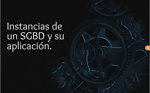 instancias de un SGBD y su aplicación. | Genially