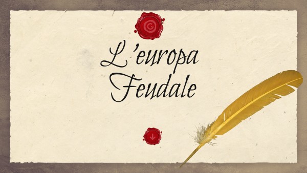 L'EUROPA FEUDALE
