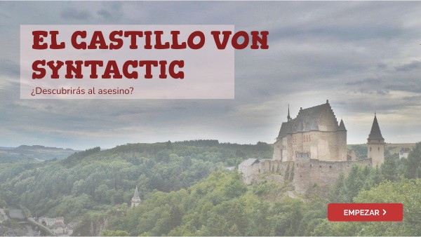 El castillo Voz Syntactic 2ºESO | Genially