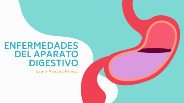 ENFERMEDADES DEL APARATO DIGESTIVO | Genially
