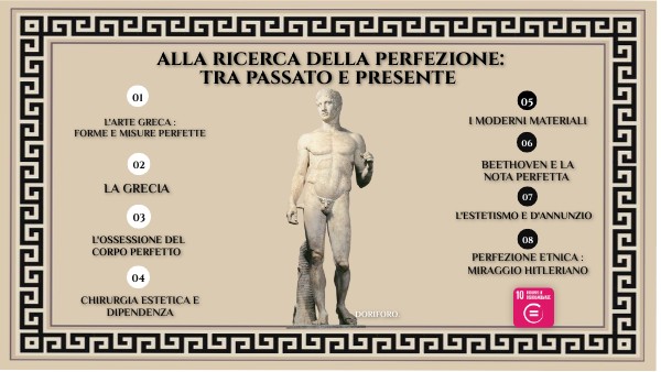 ALLA RICERCA DELLA PERFEZIONE : TRA PASSATO E PRESENTE | Genially