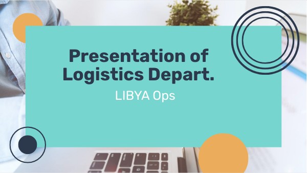 Log Department - Presentation - IMC Libya Ops | Genially