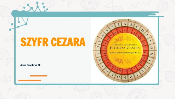 SZYFR CEZARA PREZENTACJA | Genially