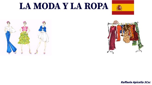 A MODA Y LA ROPA | Genially