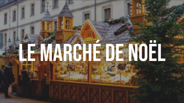 LES MARCHÉS DE NOEL | Genially