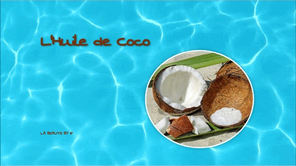 Huile de coco | Genially