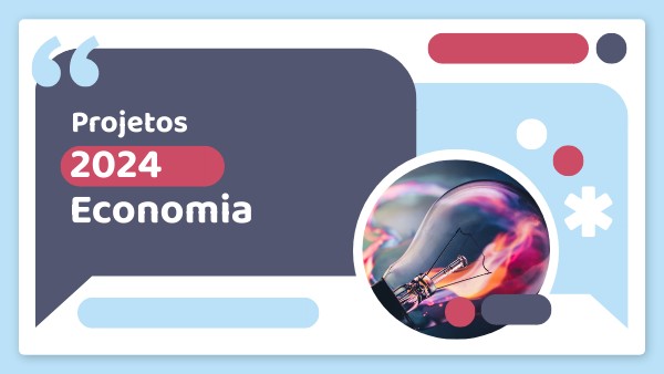 Projetos 2024 Economia | Genially