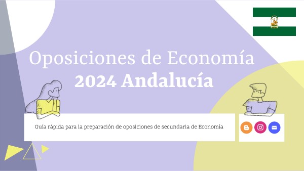 Oposiciones Secundaria Economía 2024 Andalucía | Genially