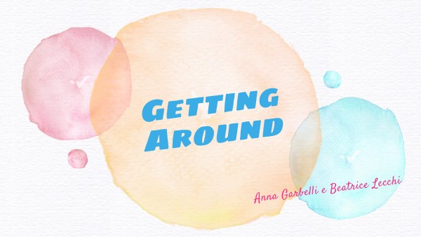 Getting Around | Genially