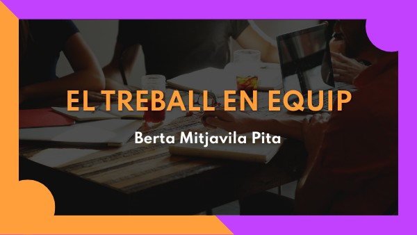 Treball en equip | Genially