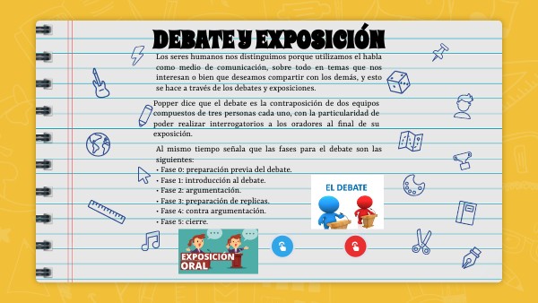 Debate, exposición, y discurso. | Genially