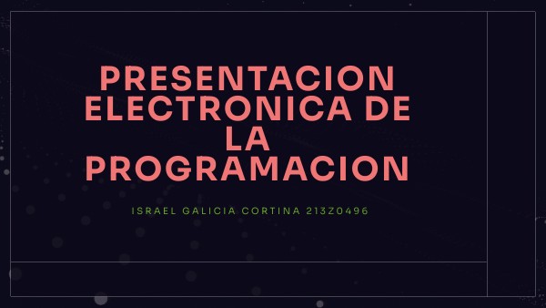 PRESENTACIÓN DE LA PROGRAMACION | Genially