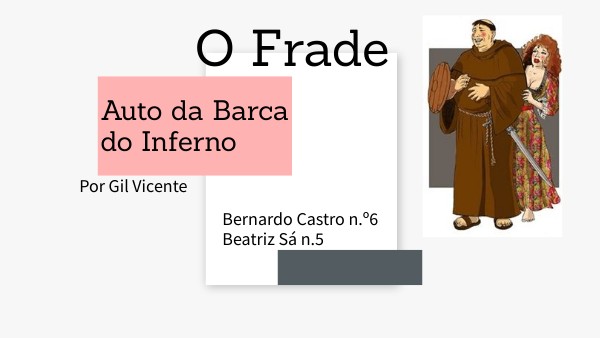 Apresentação da cena do Frade do Auto da Barca do Inferno