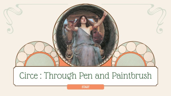 Circe : Through Pen and Paintbrush | Genially
