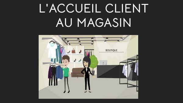 L'accueil client