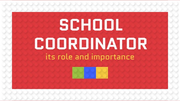The role of a school coordinator | Genially