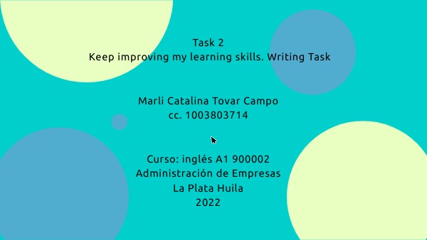 Task 2: Keep improving my learning skills. Writing Task.