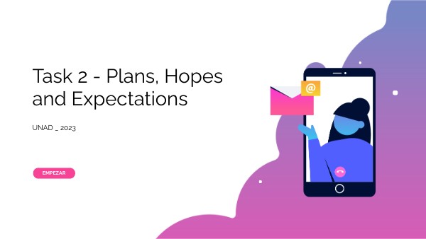 Task 2 - Plans, Hopes and Expectations | Genially