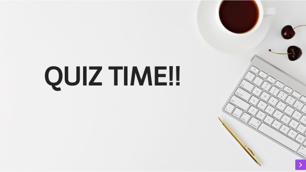 Part 1- Quiz time | Genially