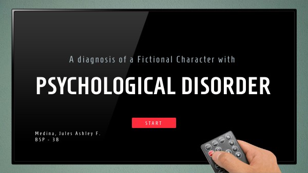 A Diagnosis of a Fictional Character with Psychological Disorder | Genially