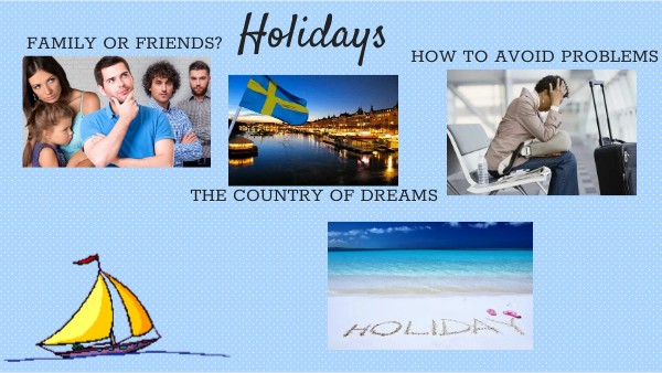 The ways people choose to spent their holidays | Genially
