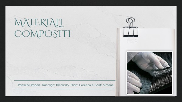 Materiali compositi | Genially