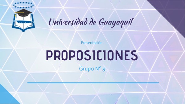 GRUPO 9_PROPOSICIONES