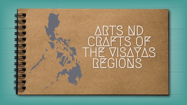 Arts and crafts in Visayas