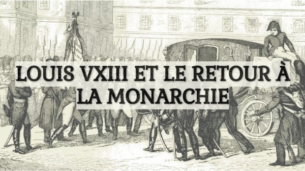Louis XVIII | Genially
