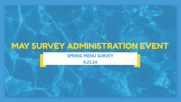 May 24 Survey Kick-Off