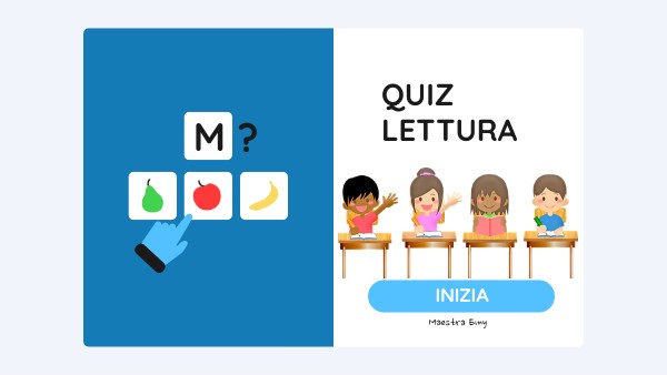 QUIZ LETTURA - CLASSE PRIMA - Maestra Emy
