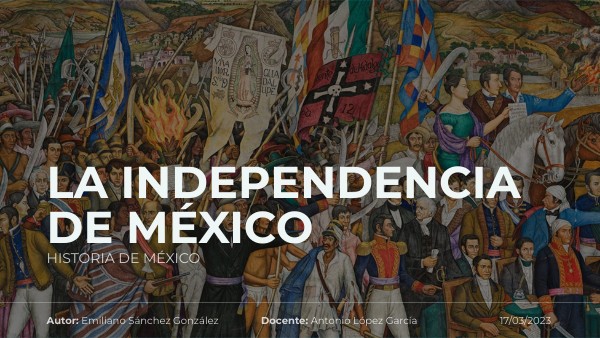 La Independencia de México | Genially
