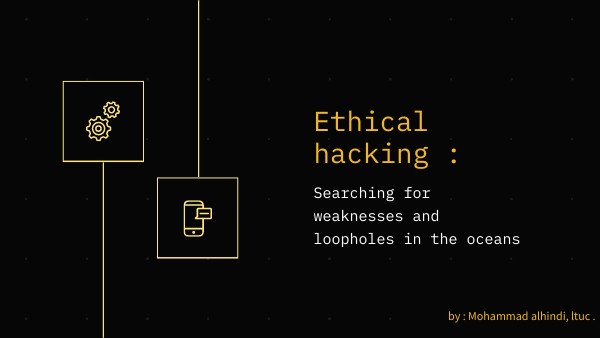 Ethical hacking