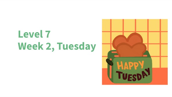 L7 F2F Week 2 - Tuesday | Genially