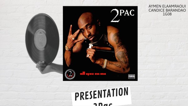 2PAC PRESENTATION