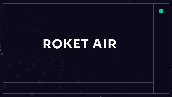 ROKET AIR | Genially