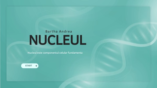 nucleul | Genially