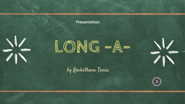 Long "a" | Genially