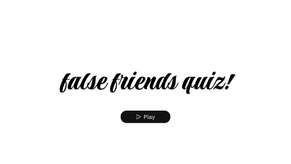 quiz false friends | Genially