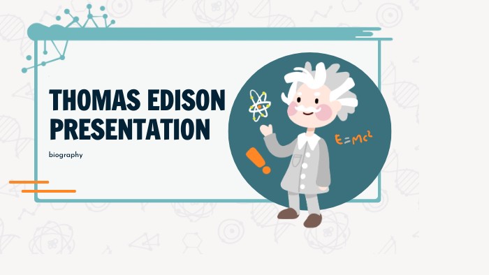 Thomas Edison PRESENTATION | Genially