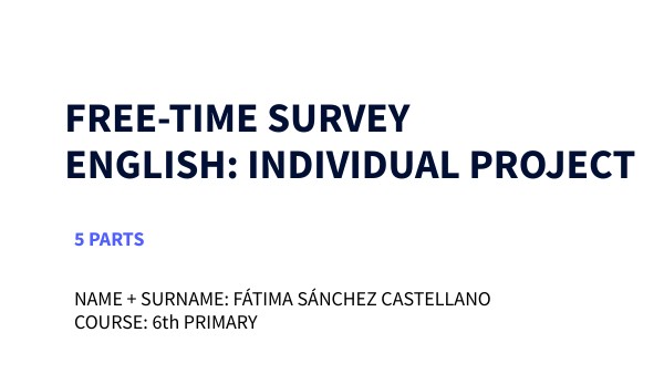 FREE-TIME SURVEY. PROJECT | Genially