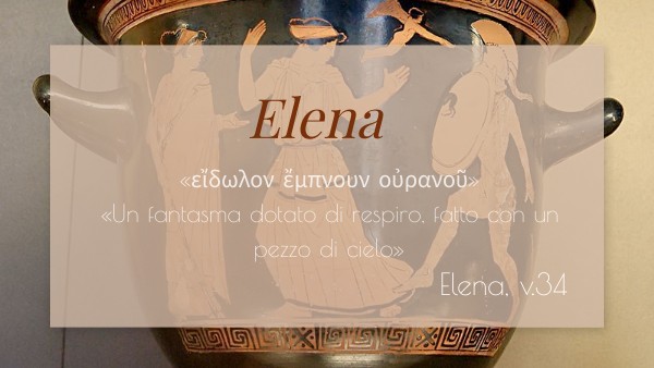 ELENA DI EURIPIDE | Genially