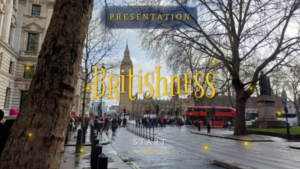 BRITISHNESS | Genially