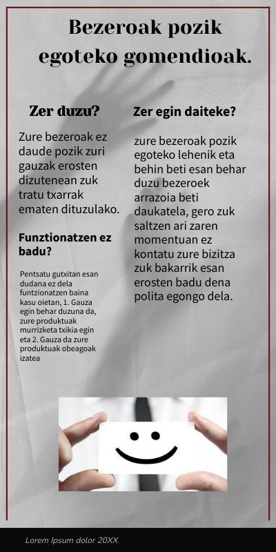 Bezeroak pozik egoteko gomendioak.EN