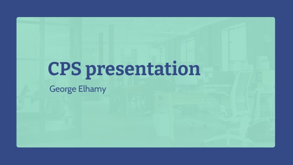 CPS PRESENTATION | Genially