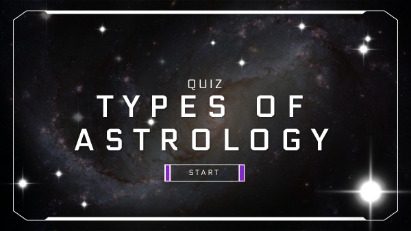 Types of Astrology Quiz