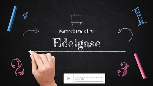 Kurzpräsentation Edelgase | Genially